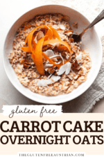 Gluten Free Carrot Cake Overnight Oats - The Gluten Free Austrian